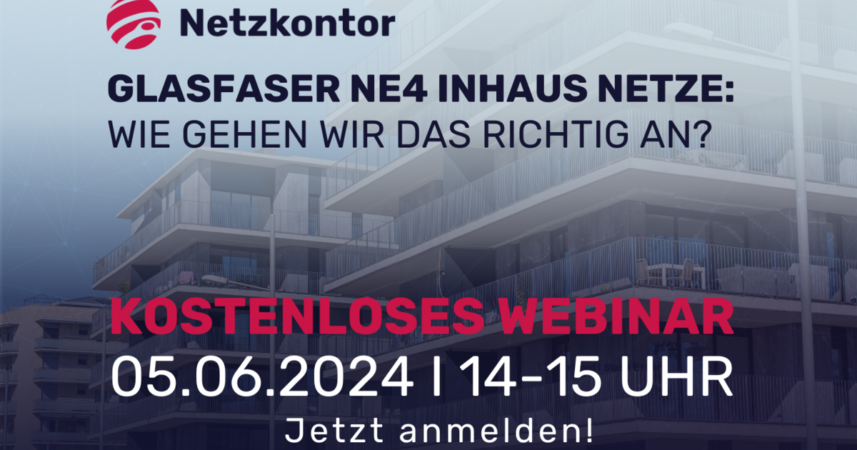 Glasfaser NE4 Inhaus Netze: Wie gehen wir das richtig an? – Unser ...
